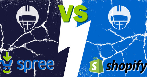 Spree vs Shopify: which platform should you choose?
