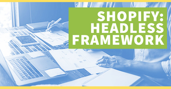 Hydrogen and Oxygen: Shopify's headless commerce