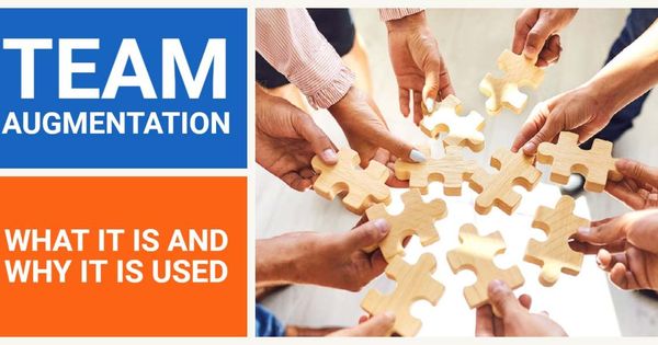 Team augmentation: what it is and why it is used