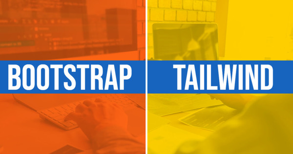 Bootstrap vs Tailwind: quale framework CSS è più adatto alle